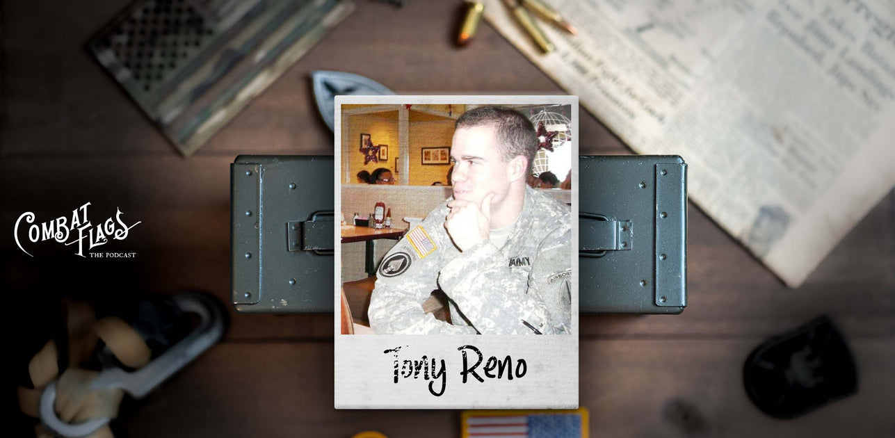 008: Tony Reno — Combat Flags